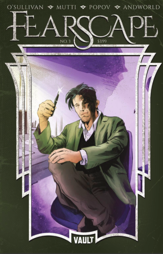 Advance Review: Fearscape #3 Sees Our ‘Hero’ Sinking Even Lower – COMICON