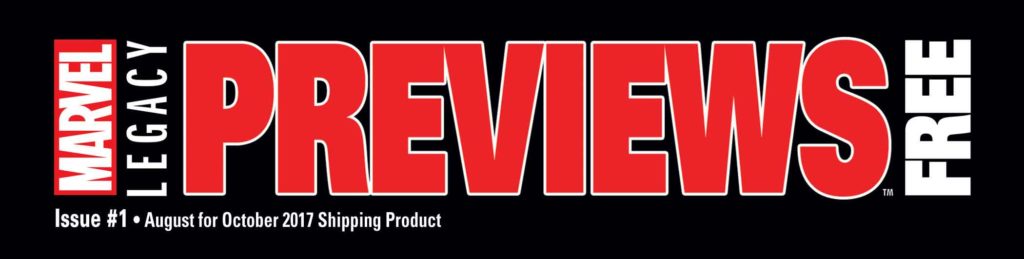 Timed To Marvel Legacy, Marvel Previews Catalog Will Now Be Free For ...