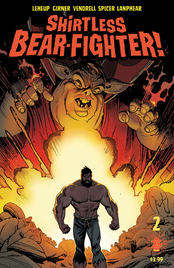 Preview The Second Savage Issue Of Shirtless Bear-Fighter! – COMICON
