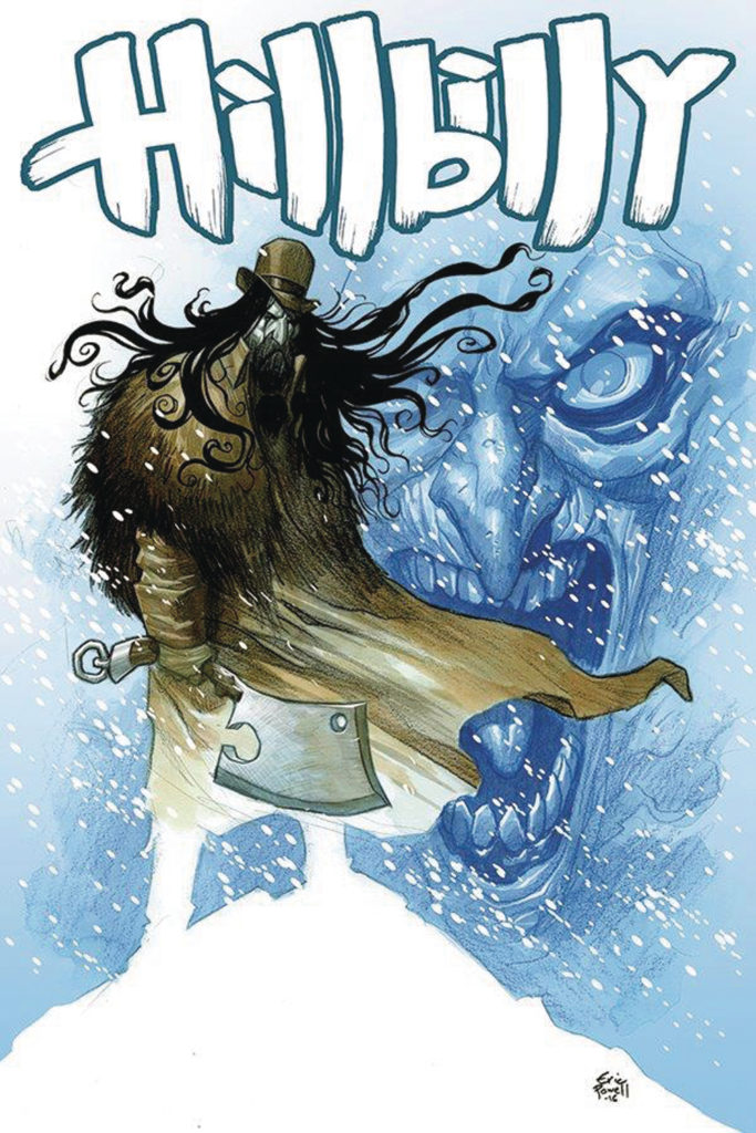 Did Everyone Else Know That Eric Powell’s Hillbilly #7 Was Going To ...
