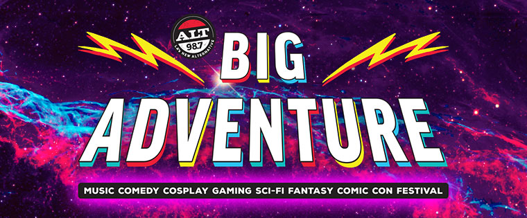 Big Adventure: A Fun Music Festival/Comic Con Mash Up – COMICON