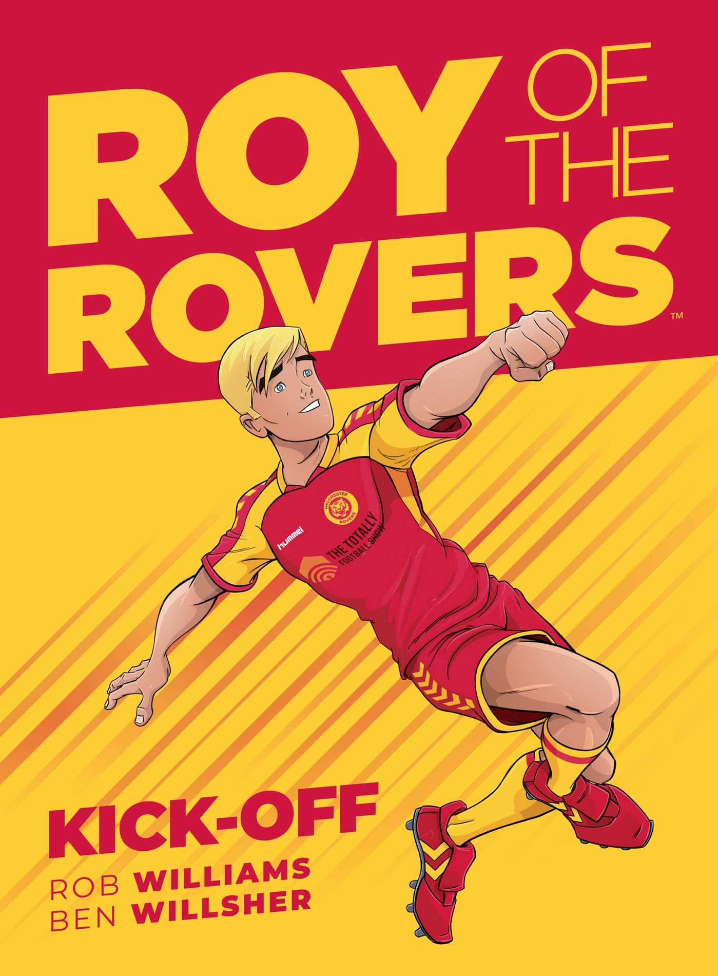 It’s All Kicking Off With A Brand New (Rebooted) Roy Of The Rovers ...