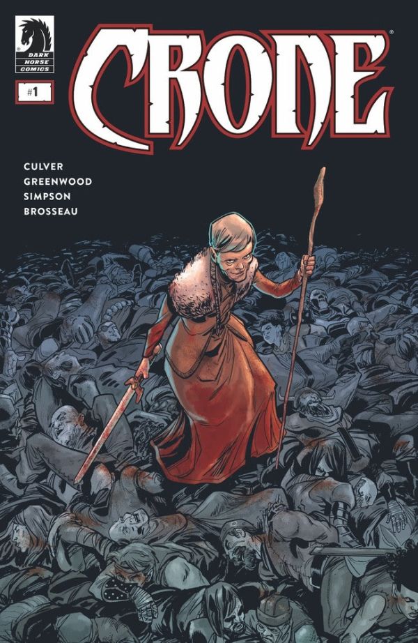 An Old Warrior Rises Again In Crone From Dark Horse Comics – COMICON