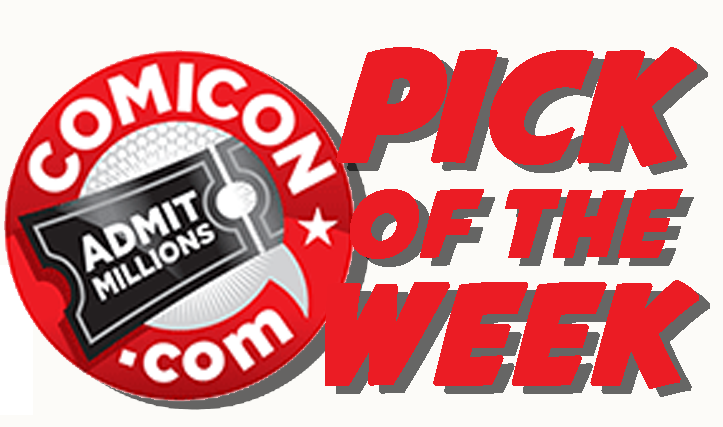 Pick Of The Week: Comics For Your Consideration – COMICON